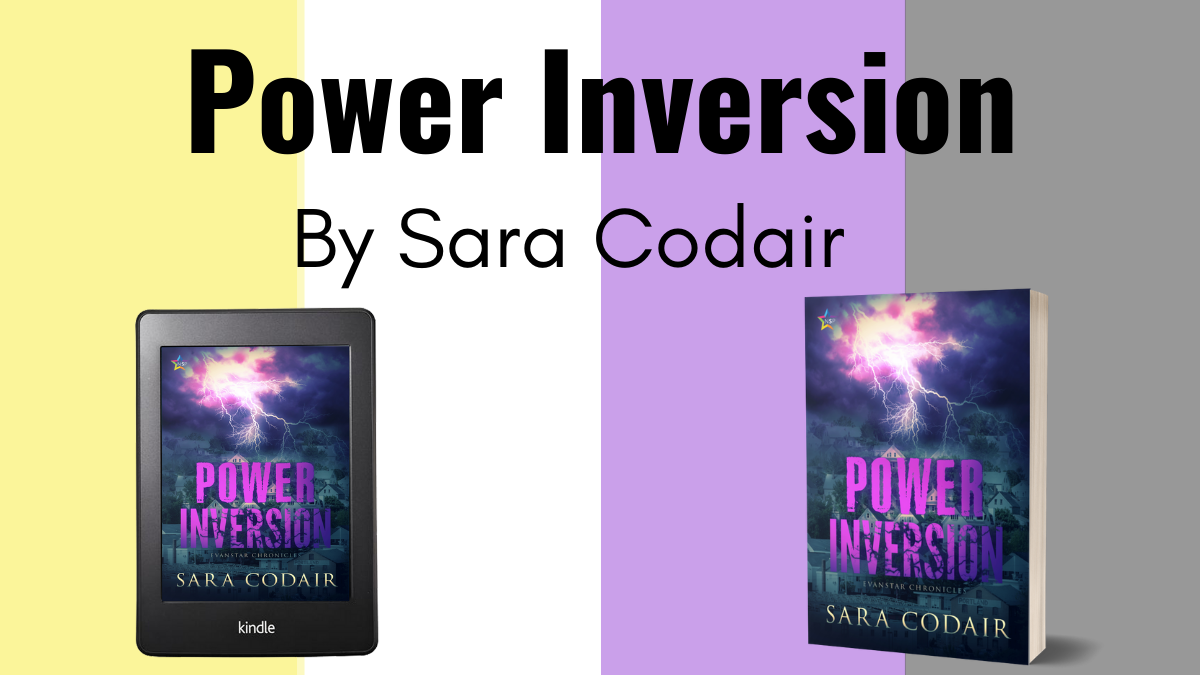 The Long Road to Power Inversion’s Publication – Sara Codair